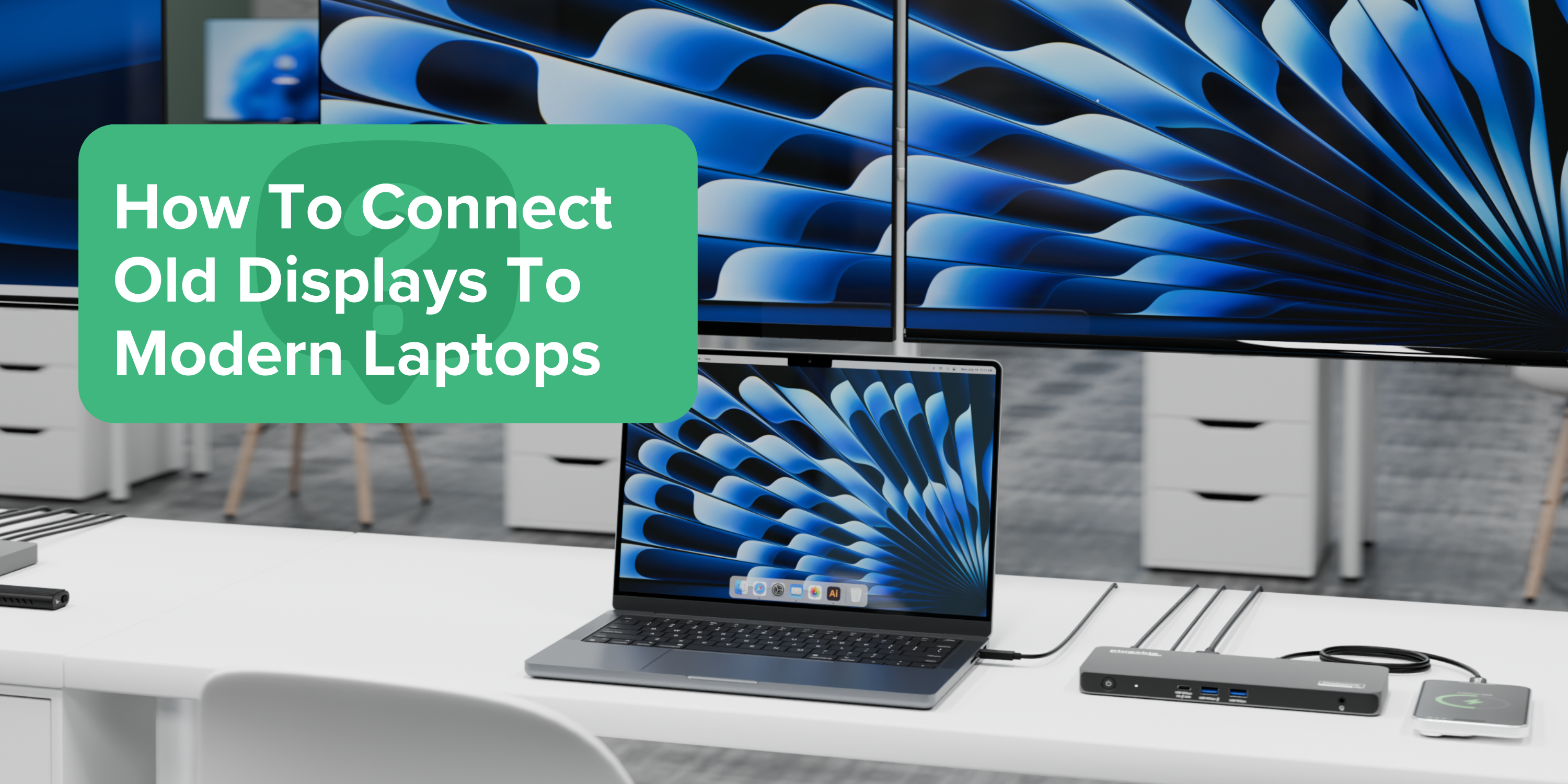 How To Connect Old Displays To Modern Laptops ~ Plugable Technologies