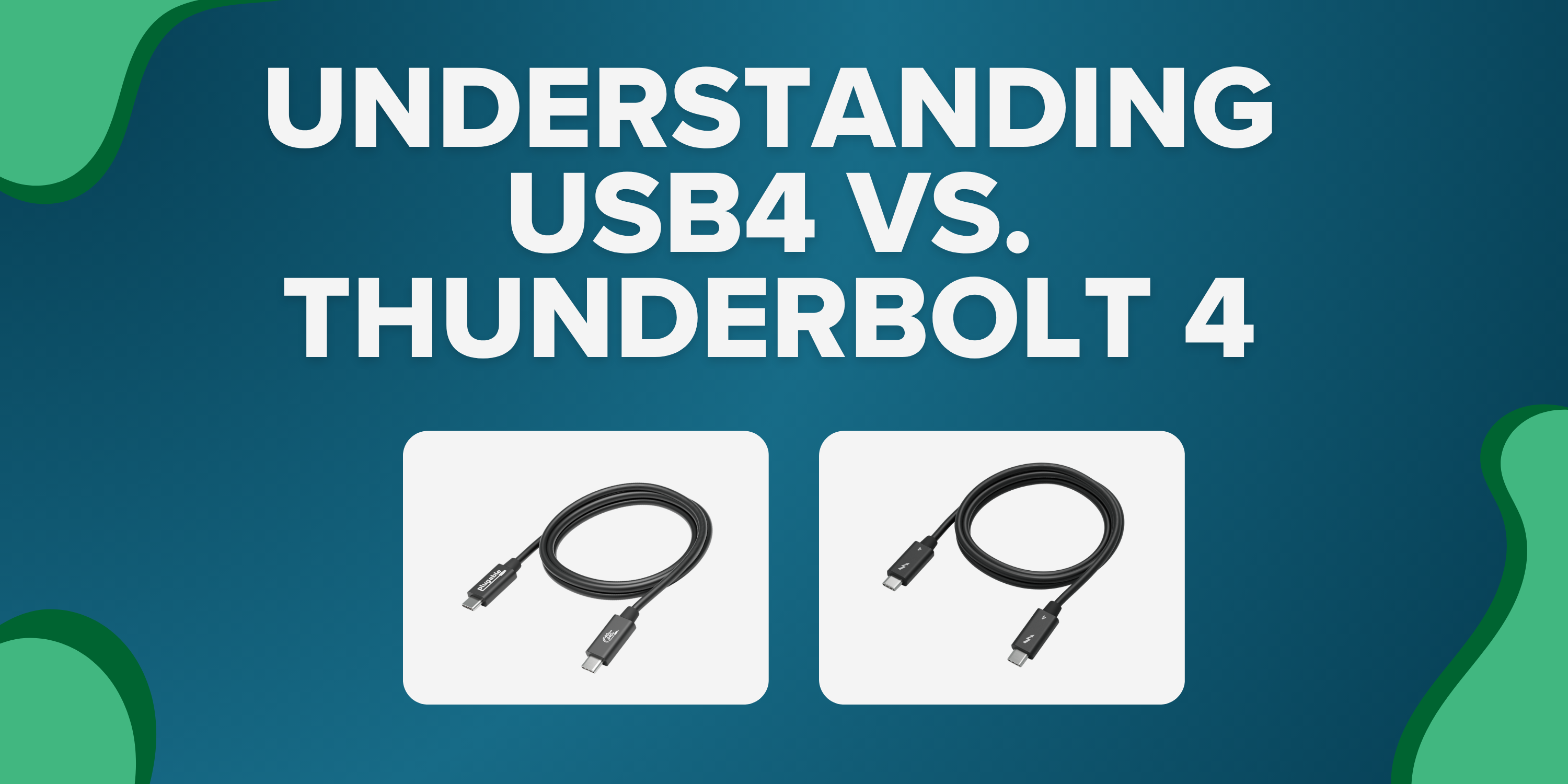 USB4 vs Thunderbolt 4: Rules, Guarantees & Cable Certs ~ Plugable ...