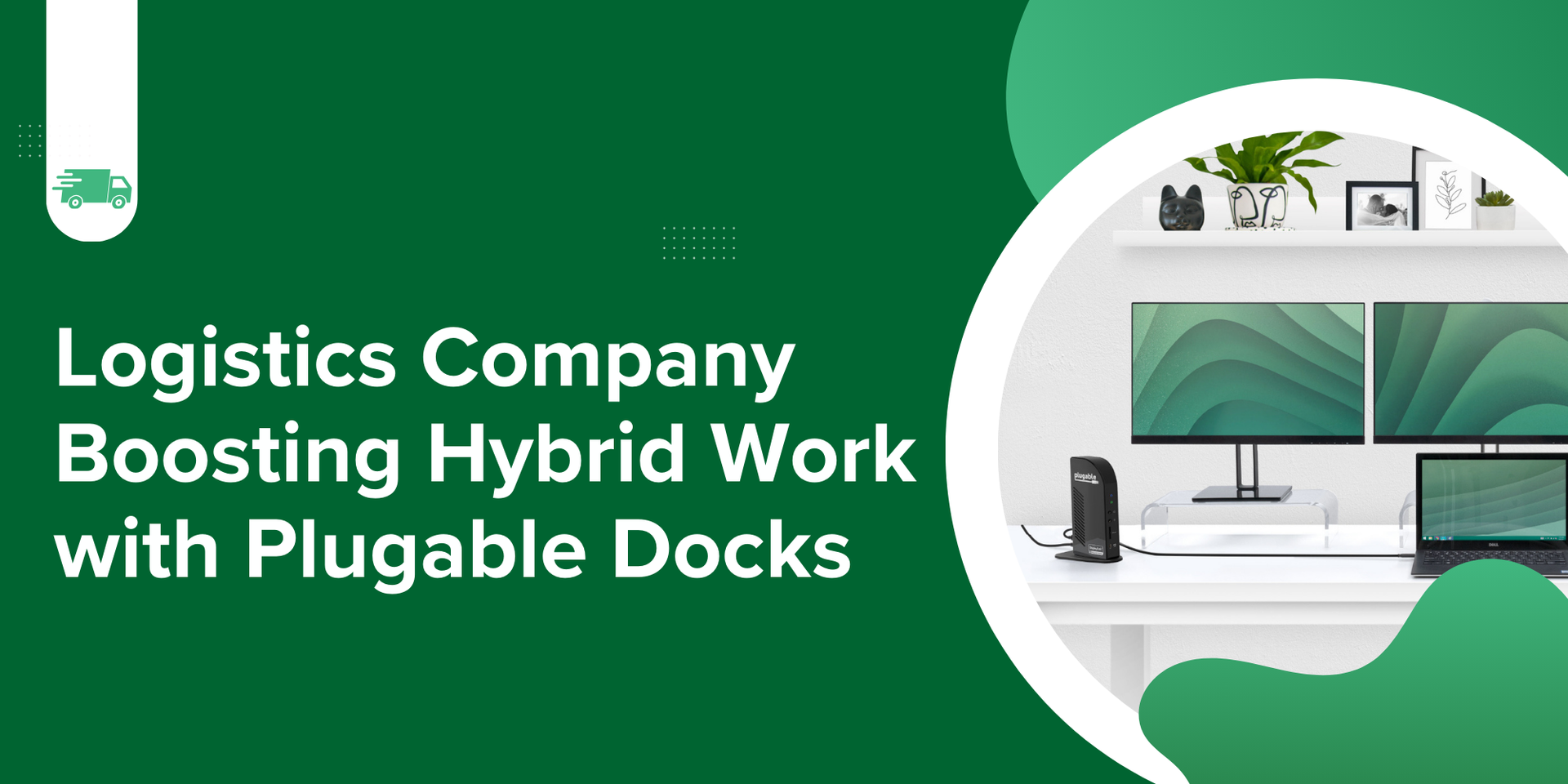 How a Logistics Company Enhanced Productivity with Plugable ~ Plugable Technologies