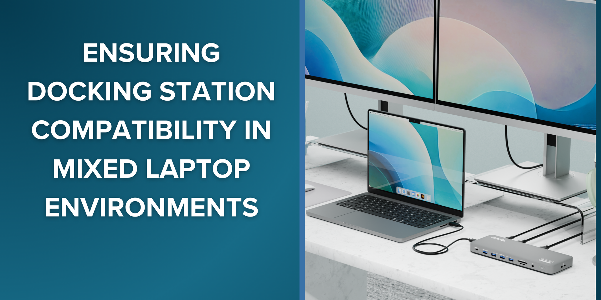 Docking Station Compatibility for Mixed Laptop Environments ~ Plugable ...
