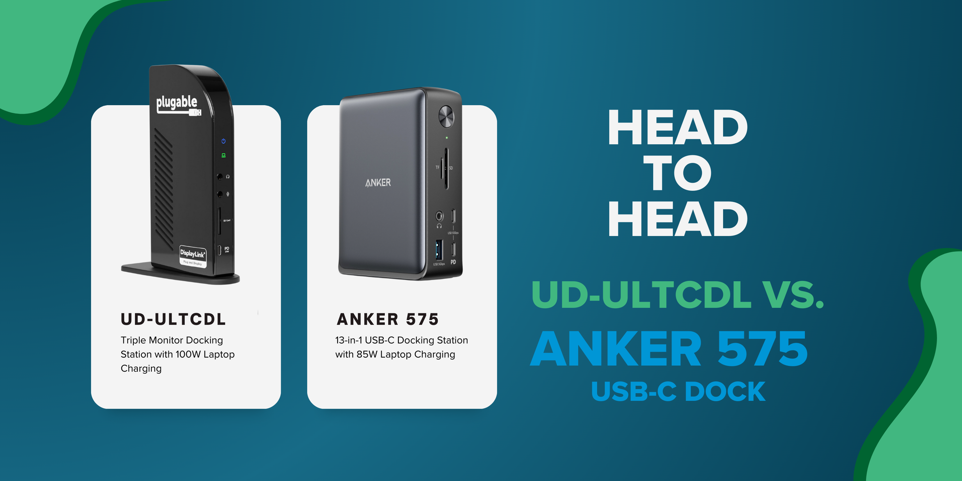 Head-to-Head: Plugable UD-ULTCDL vs Anker 575 ~ Plugable Technologies